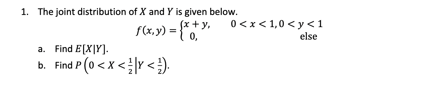 Solved 1. The joint distribution of X and Y is given below. | Chegg.com