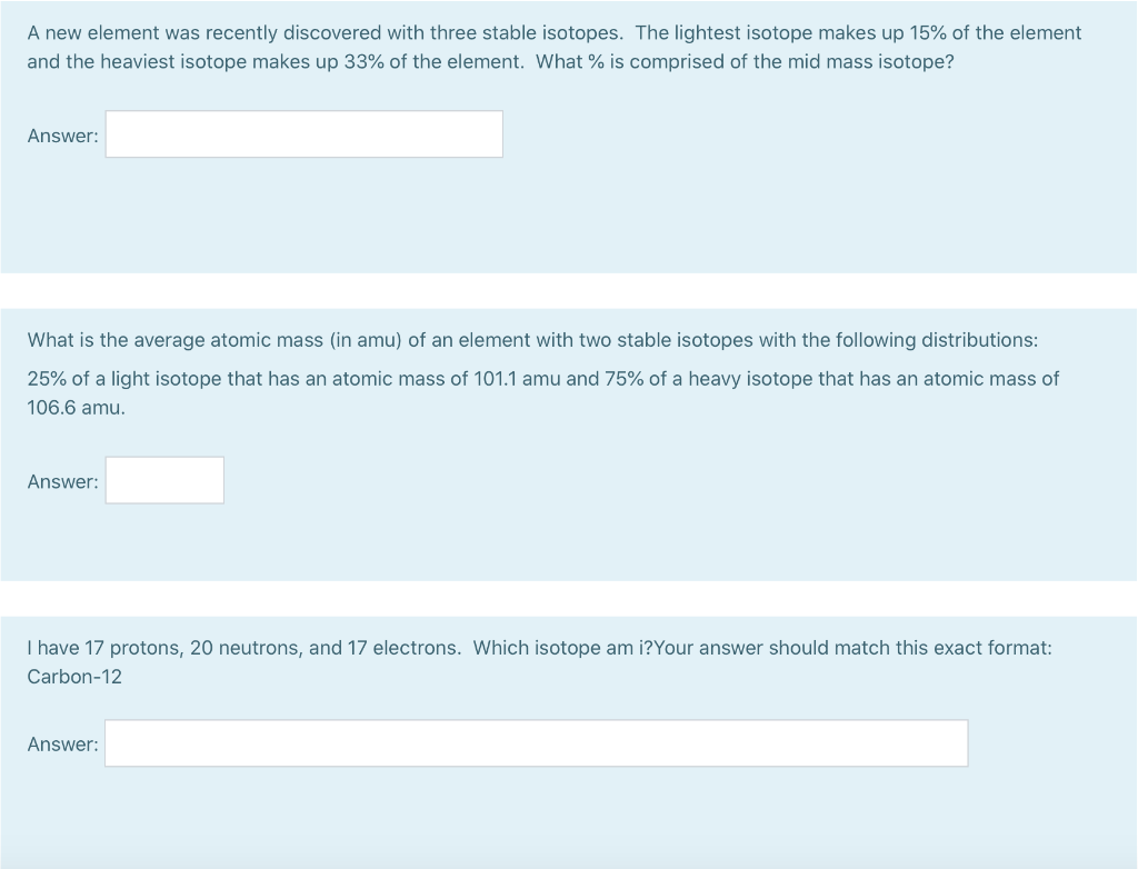Solved A new element was recently discovered with three | Chegg.com