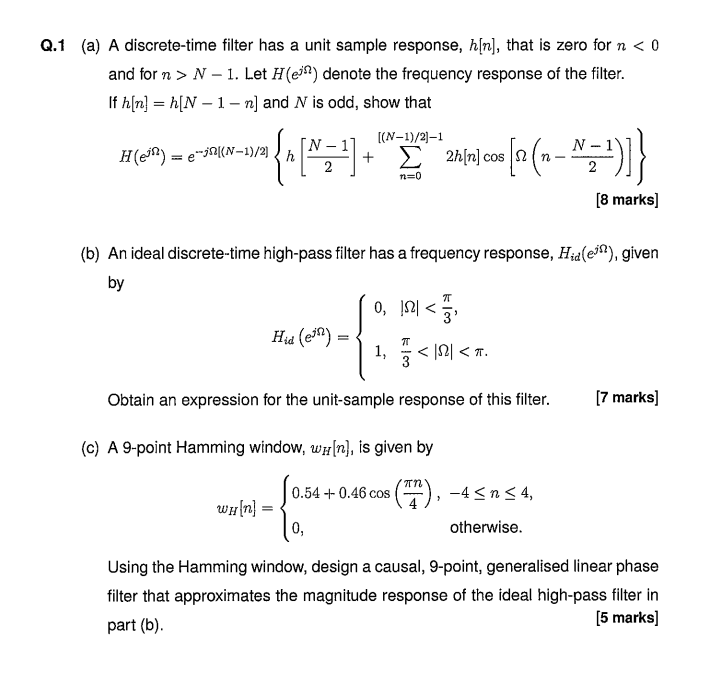 Solved Q.1 (a) A discrete-time filter has a unit sample | Chegg.com