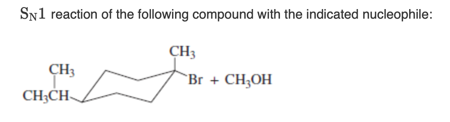 Solved Sn2 reaction of the following compound with the | Chegg.com