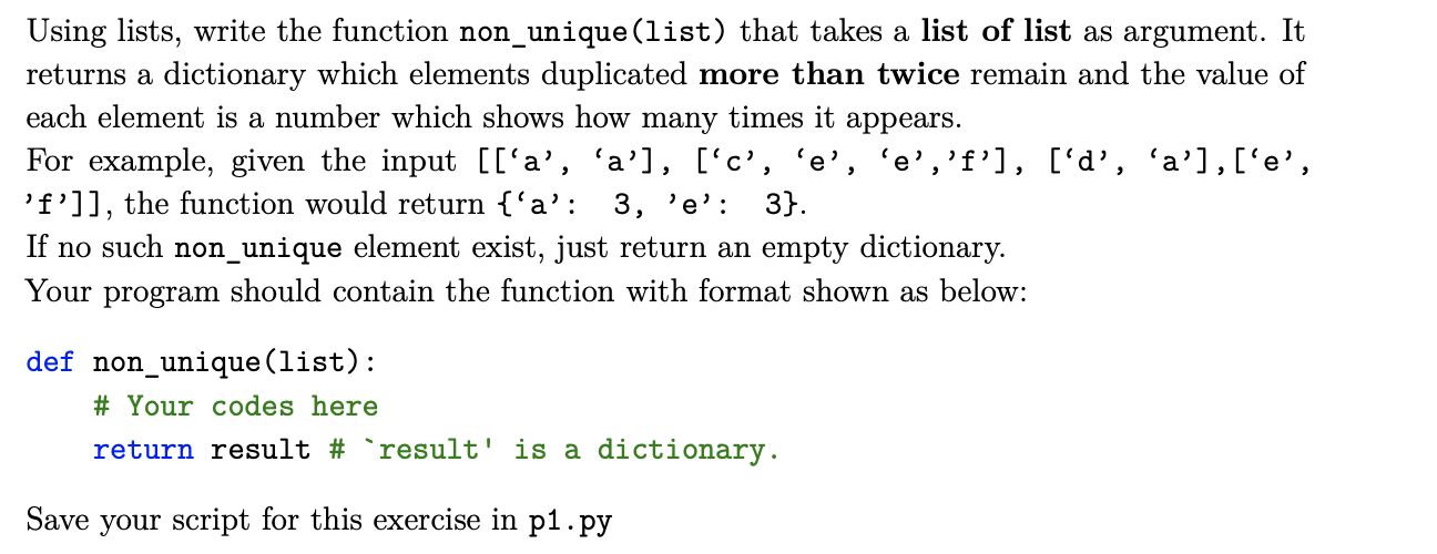 Solved Using lists, write the function non_unique(list) that | Chegg.com