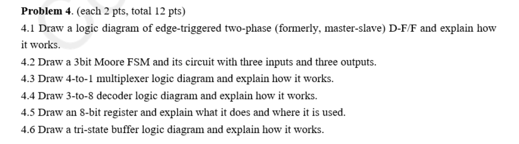 Solved Problem 4. (each 2 pts, total 12 pts) 4.1 Draw a | Chegg.com