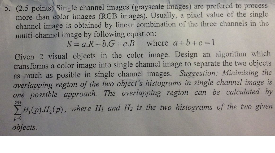 5. (2.5 points) Single channel images (grayscale | Chegg.com