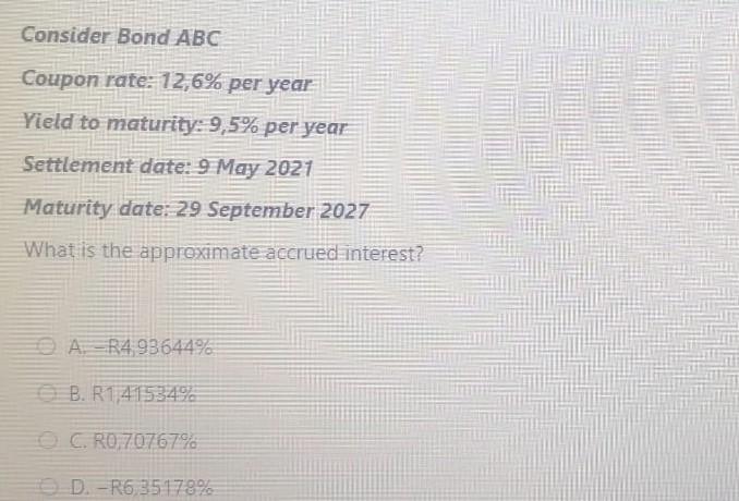 Consider Bond ABC Coupon rate: 12,6% per year Yield | Chegg.com