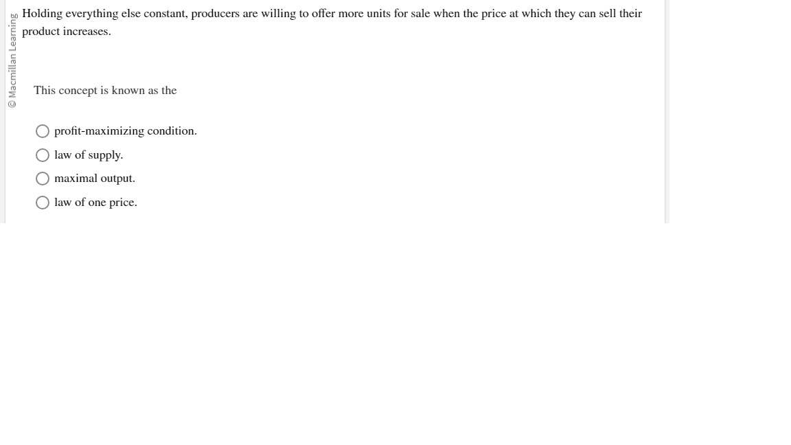 Solved Holding everything else constant, producers are | Chegg.com