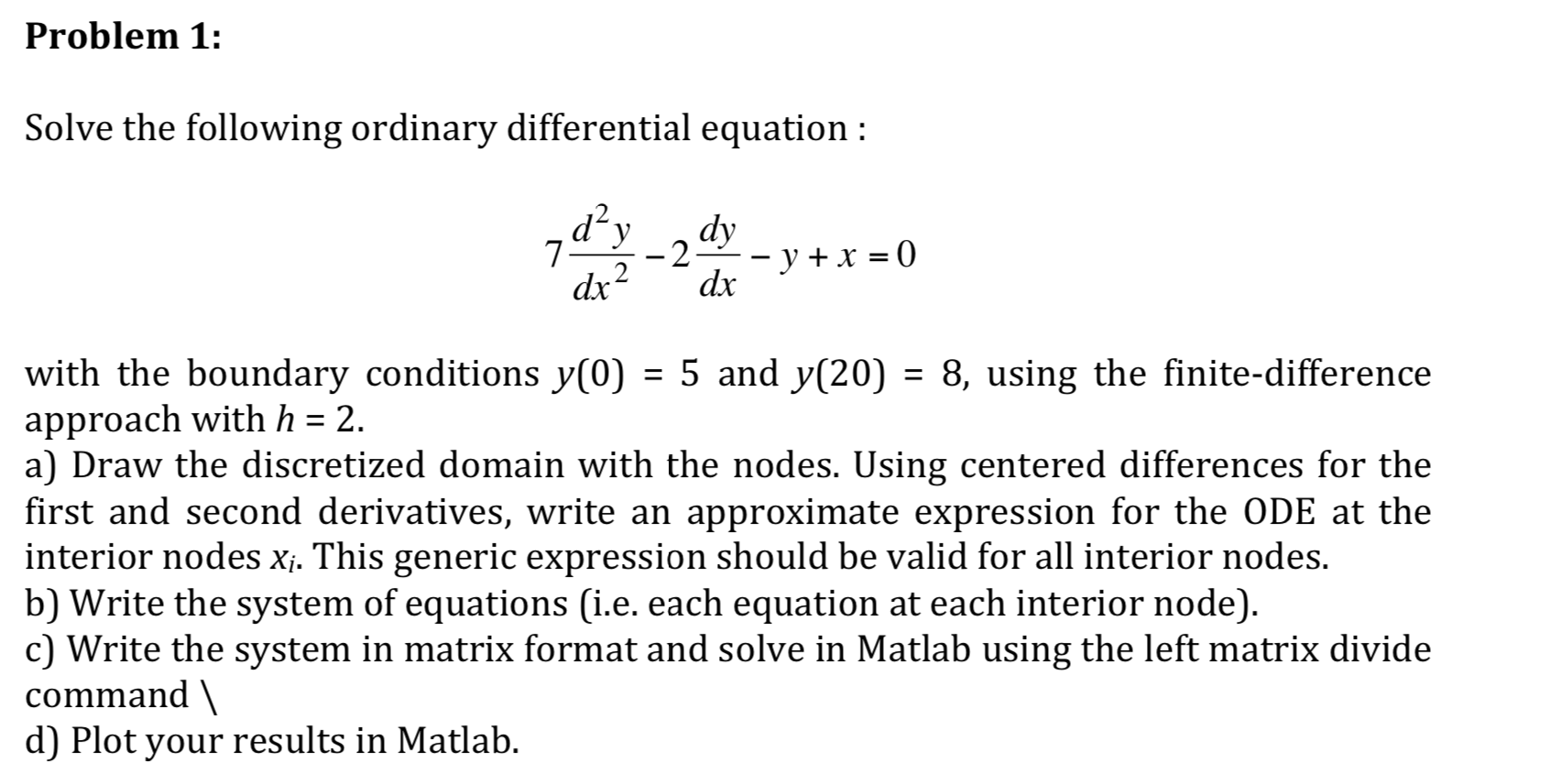 Solved Problem 1: Solve the following ordinary differential | Chegg.com