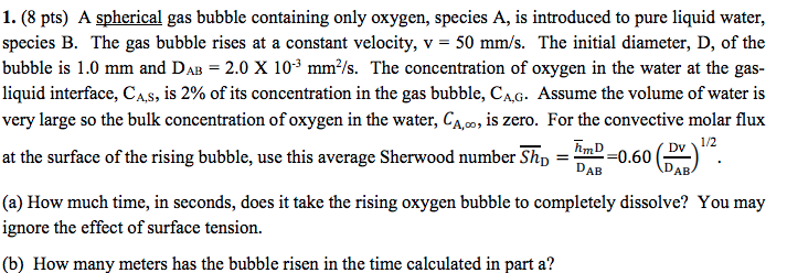 Solved 1. (8 pts) A spherical gas bubble containing only | Chegg.com