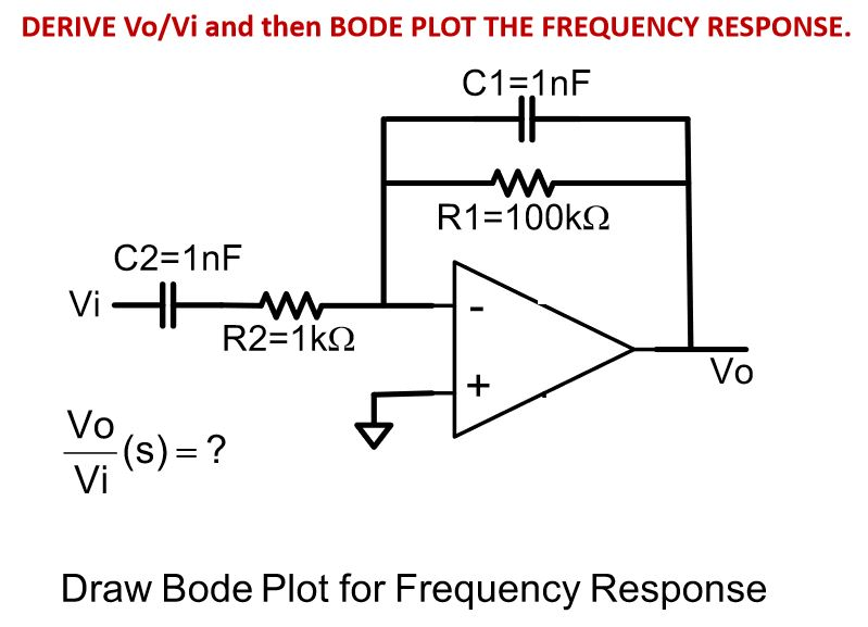 Solved DERIVE Vo/Vi and then BODE PLOT THE FREQUENCY | Chegg.com
