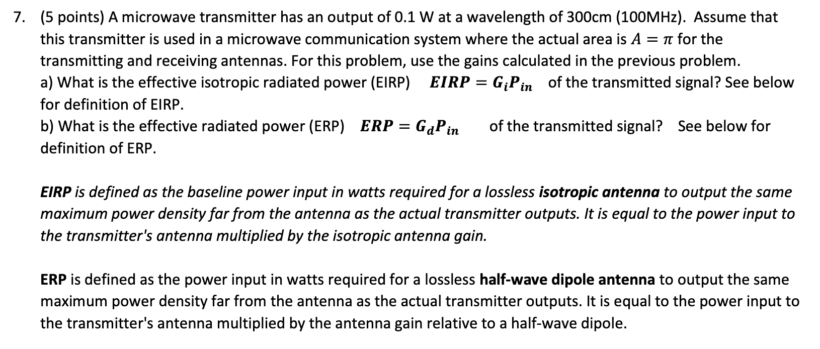 7. (5 points) A microwave transmitter has an output | Chegg.com