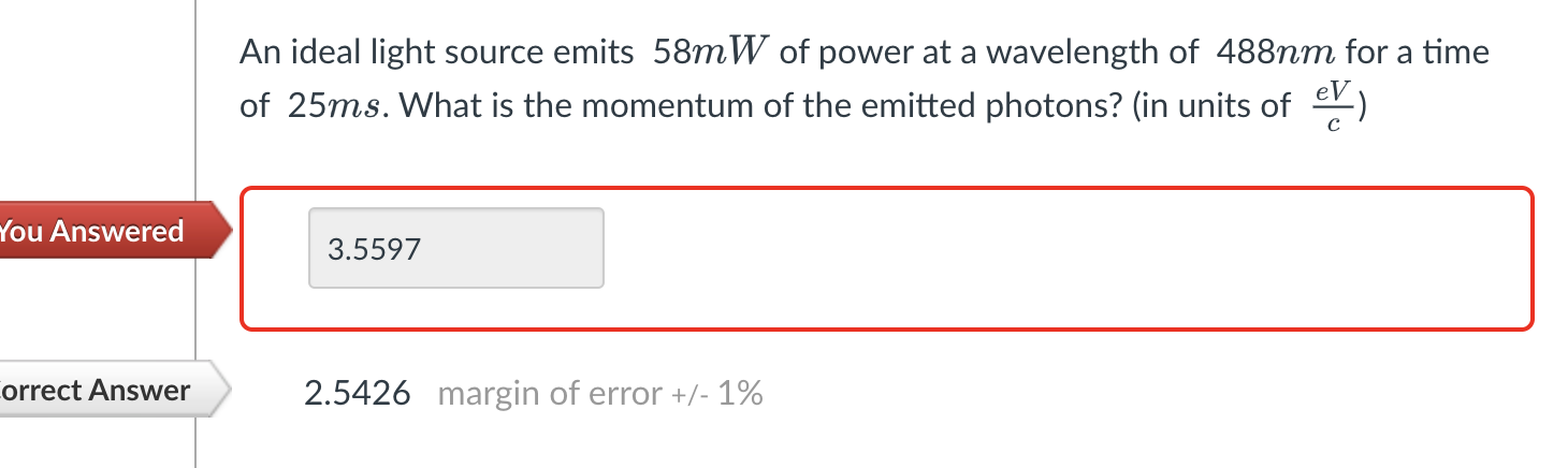 Solved An ideal light source emits 58 mW of power at a | Chegg.com