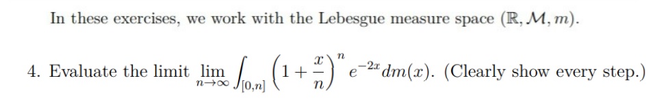 Solved In these exercises, we work with the Lebesgue measure | Chegg.com