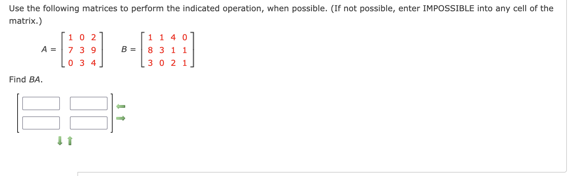 Solved Use the following matrices to perform the indicated | Chegg.com