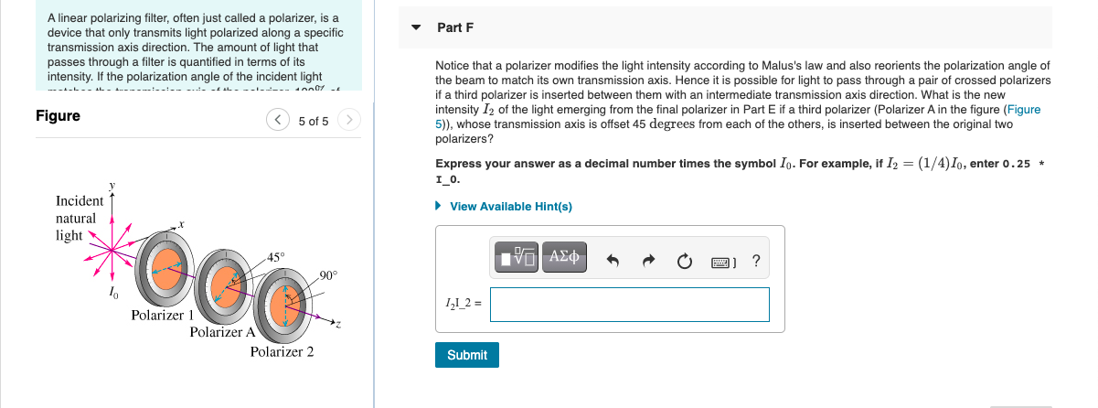 Solved Part F A linear polarizing filter, often just called | Chegg.com
