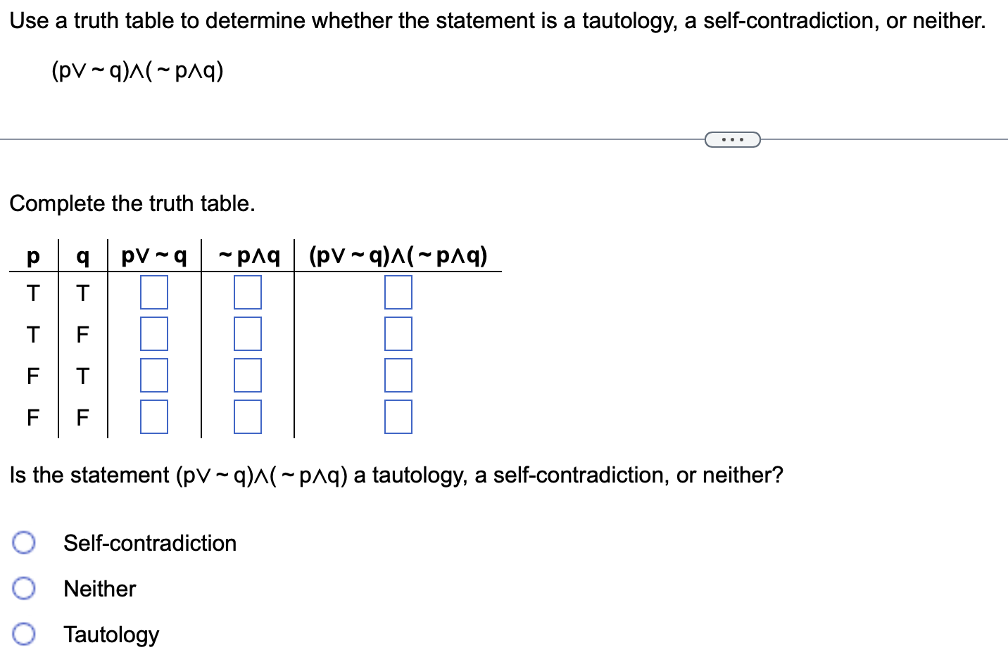 Solved Use a truth table to determine whether the statement | Chegg.com