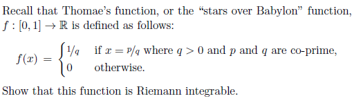 Solved Recall that Thomae's function, or the "stars over | Chegg.com