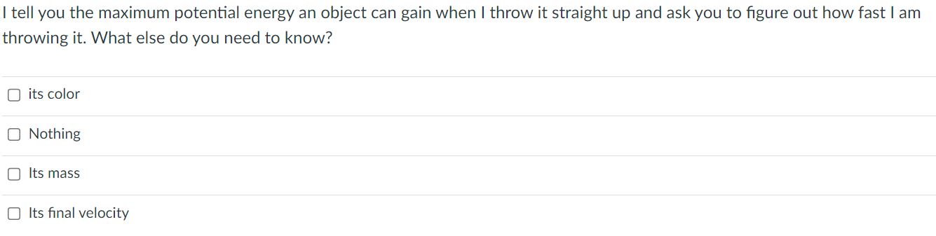Solved I Tell You The Maximum Potential Energy An Object Can