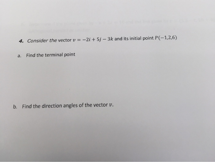 Solved Consider the vector v = -2i +5j-3k and its initial | Chegg.com
