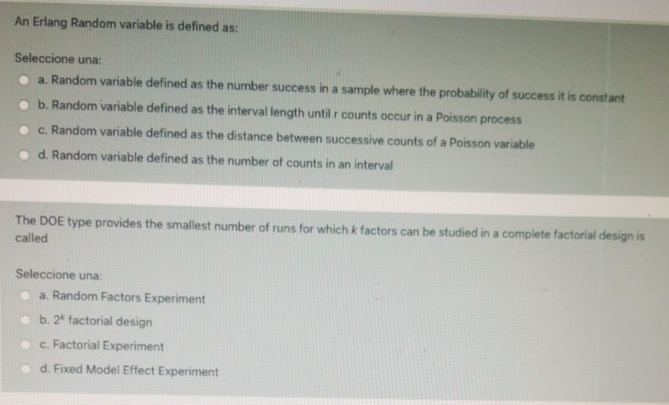 Solved An Erlang Random variable is defined as: Seleccione | Chegg.com