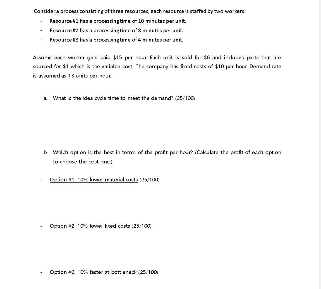 Solved Consider a process consisting of three resources; | Chegg.com