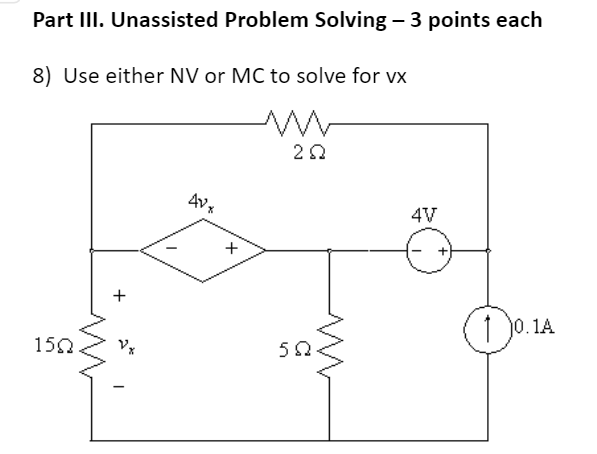 Solved Part III. Unassisted Problem Solving - 3 points each | Chegg.com Solved Part III. Unassisted Problem Solving - 3 points each | Chegg.com