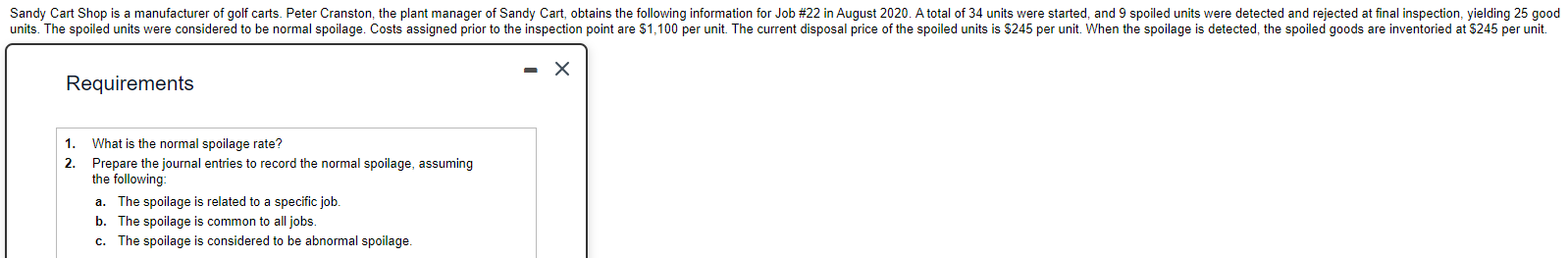 Solved Requirements 1. What is the normal spoilage rate? 2. | Chegg.com