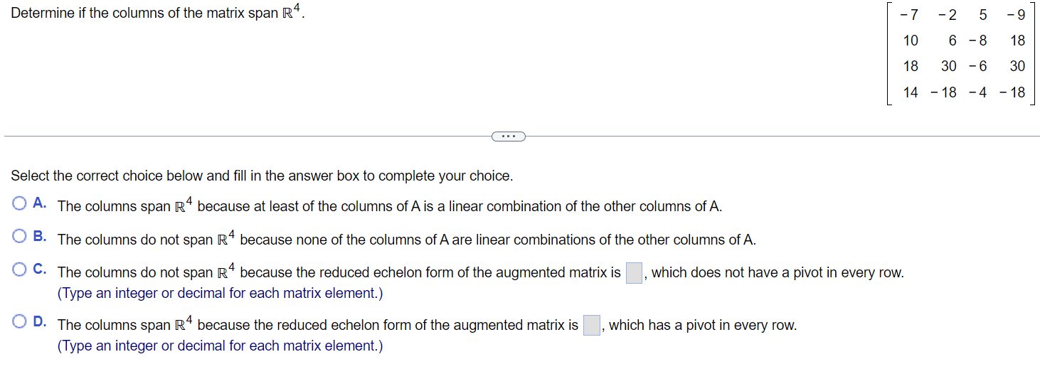 Solved Determine if the columns of the matrix span R4. | Chegg.com