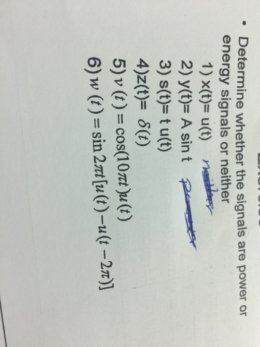 Solved Determine whether the signals are power or energy | Chegg.com