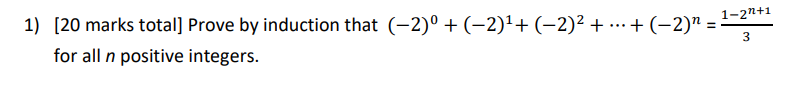 Solved 1) [20 marks total] Prove by induction that | Chegg.com