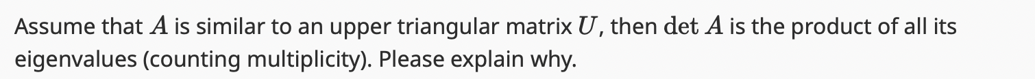 Solved Assume that A is similar to an upper triangular | Chegg.com