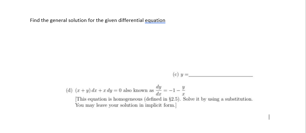 Solved Find the general solution for the given differential | Chegg.com