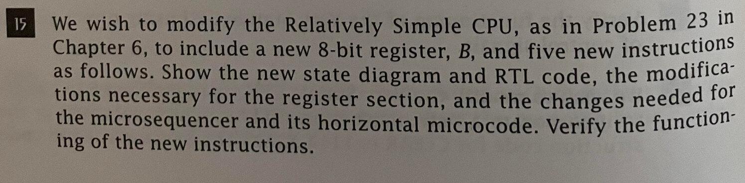We wish to modify the Relatively Simple CPU, as in | Chegg.com