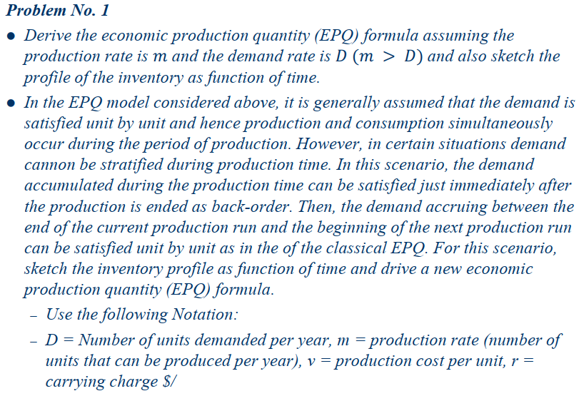 Solved Problem No. 1 Derive the economic production quantity | Chegg.com