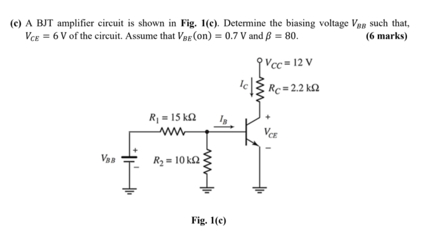 Solved (c) A BJT amplifier circuit is shown in Fig. 1(e). | Chegg.com