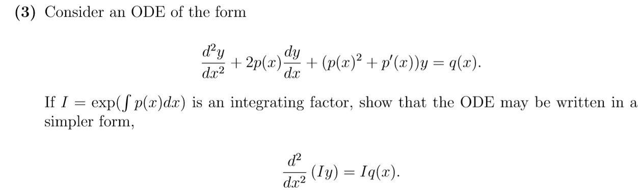 Solved (3) Consider an ODE of the form dạy d.x2 +2p() + | Chegg.com