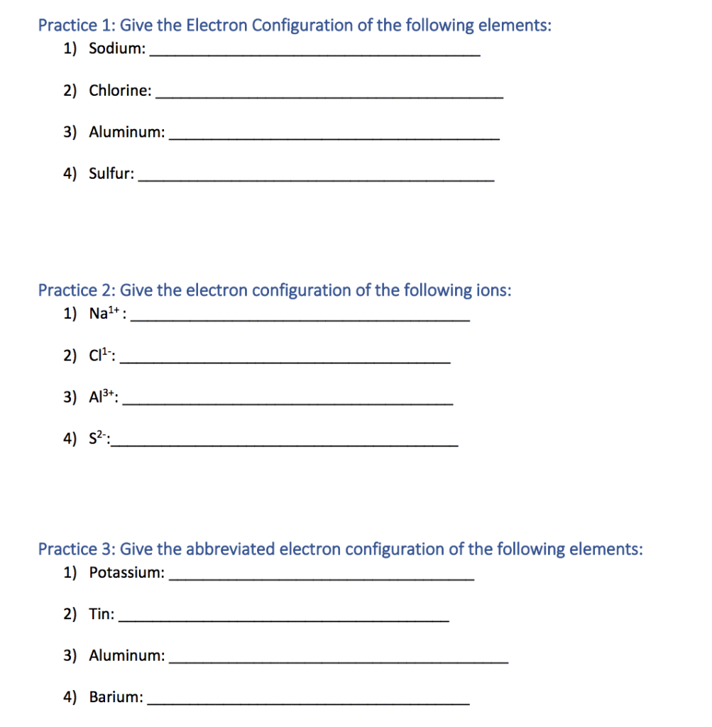 Solved Practice 1: Give the Electron Configuration of the | Chegg.com