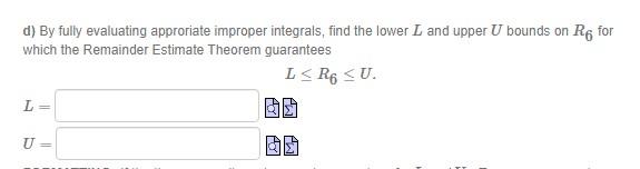 Solved When applicable, the Remainder Estimate Theorem for | Chegg.com