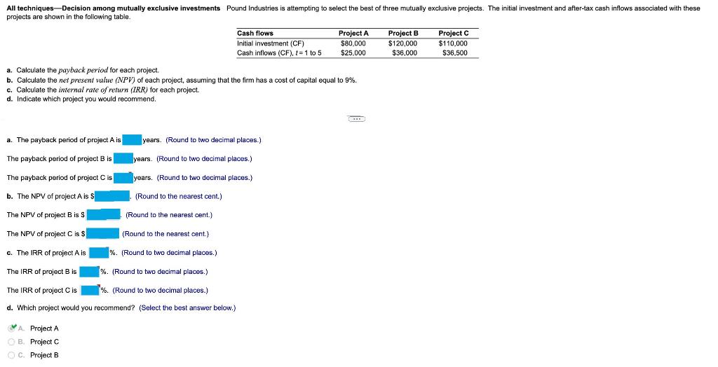Solved a. Calculate the payback period for each project. b. | Chegg.com