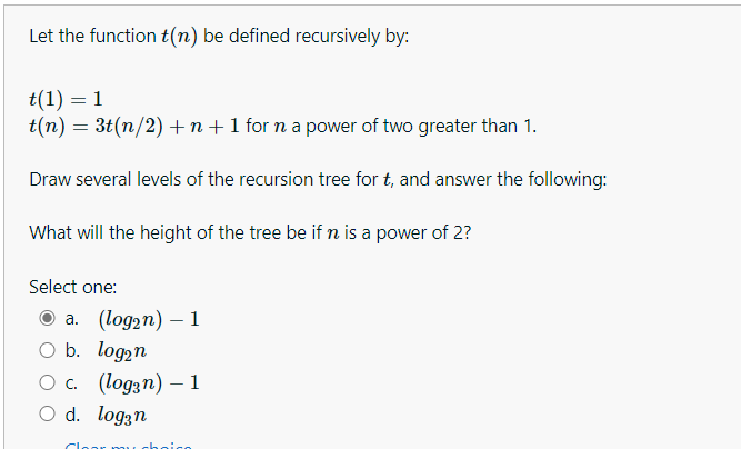 Solved Let the function t(n) be defined recursively by: t(1) | Chegg.com