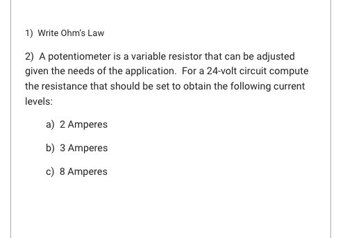 Solved 2) A potentiometer is a variable resistor that can be | Chegg.com