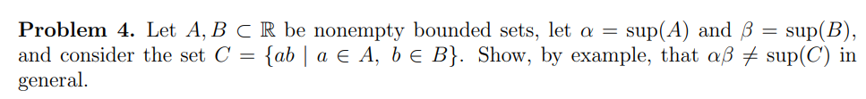 Solved Problem 4. Let A,B⊂R be nonempty bounded sets, let | Chegg.com