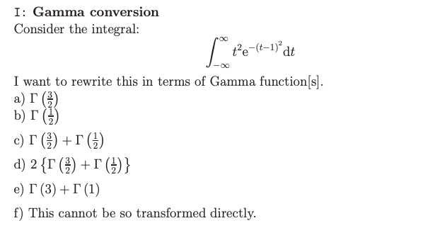 Solved I: Gamma conversion Consider the integral: Z ∞ −∞ t 2 | Chegg.com