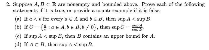 Solved 2. Suppose A, B C R are nonempty and bounded above. | Chegg.com