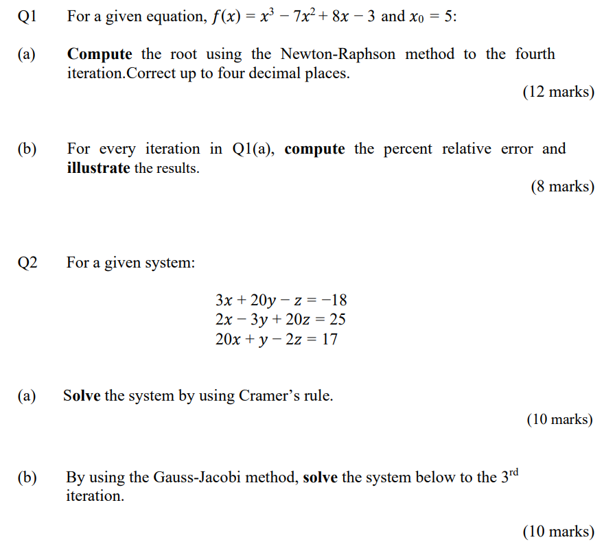Solved Q1 For a given equation, f(x) = x3 – 7x2 + 8x – 3 and | Chegg.com