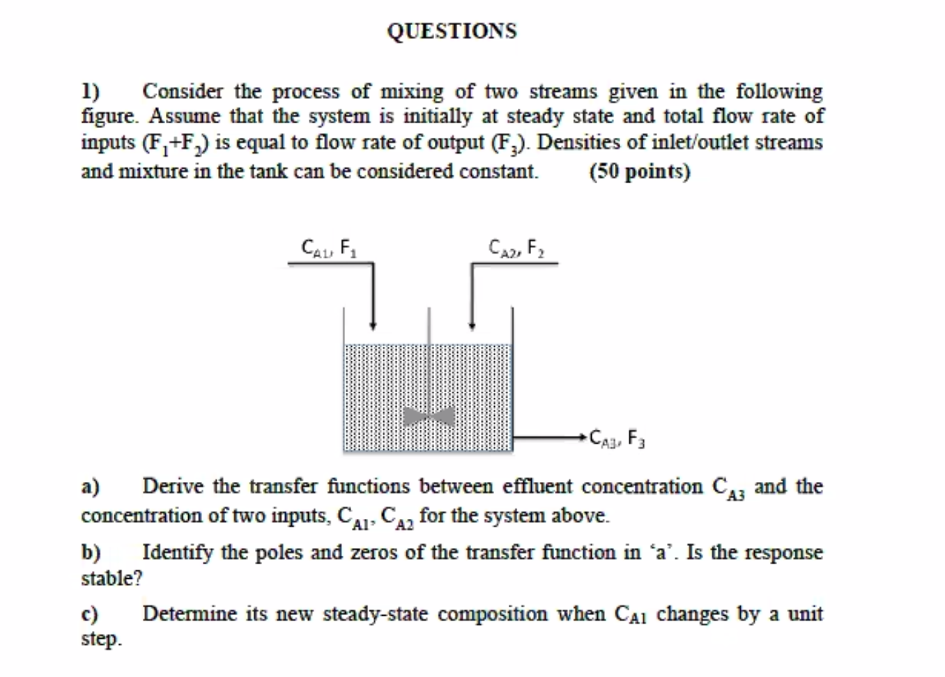 Solved QUESTIONS 1) Consider the process of mixing of two | Chegg.com