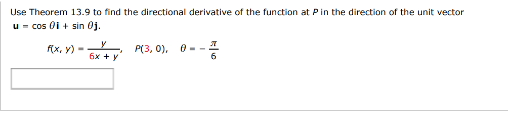 Solved Use Theorem 13.9 to find the directional derivative | Chegg.com
