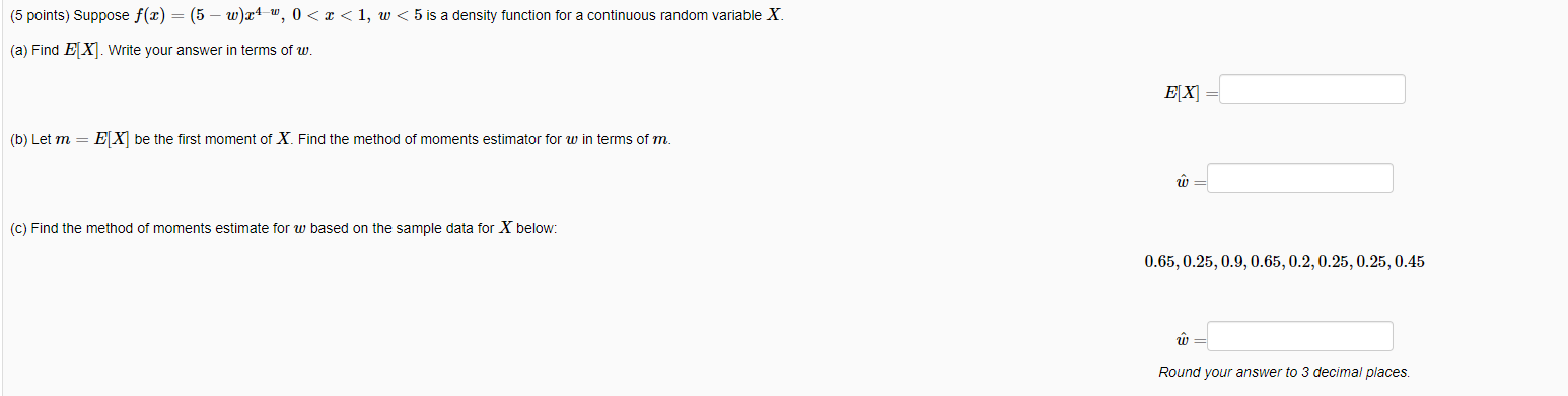 Solved (5 points) Suppose f(x) = (5 – w)x4-, 0 | Chegg.com