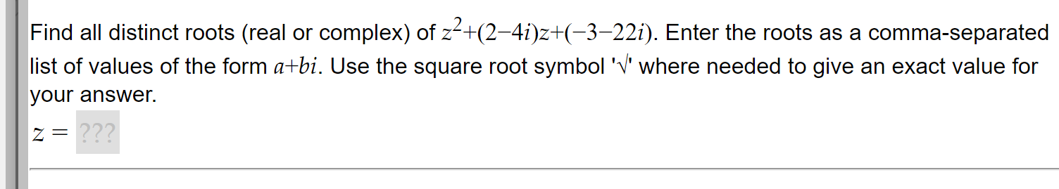 Solved Find all distinct roots (real or complex) of | Chegg.com