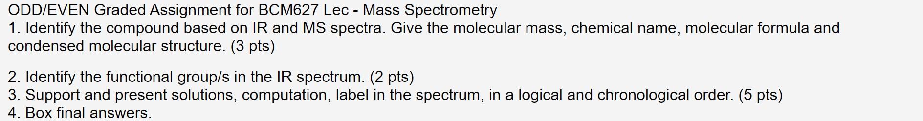 Solved ODD/EVEN Graded Assignment for BCM627 Lec - Mass | Chegg.com