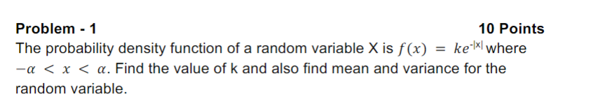 Solved Problem - 1 10 Points The probability density | Chegg.com