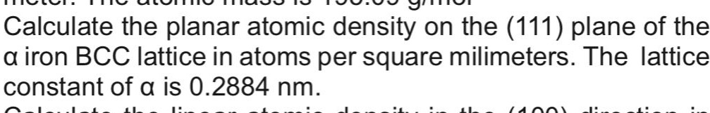 Solved Calculate the planar atomic density on the (111) | Chegg.com